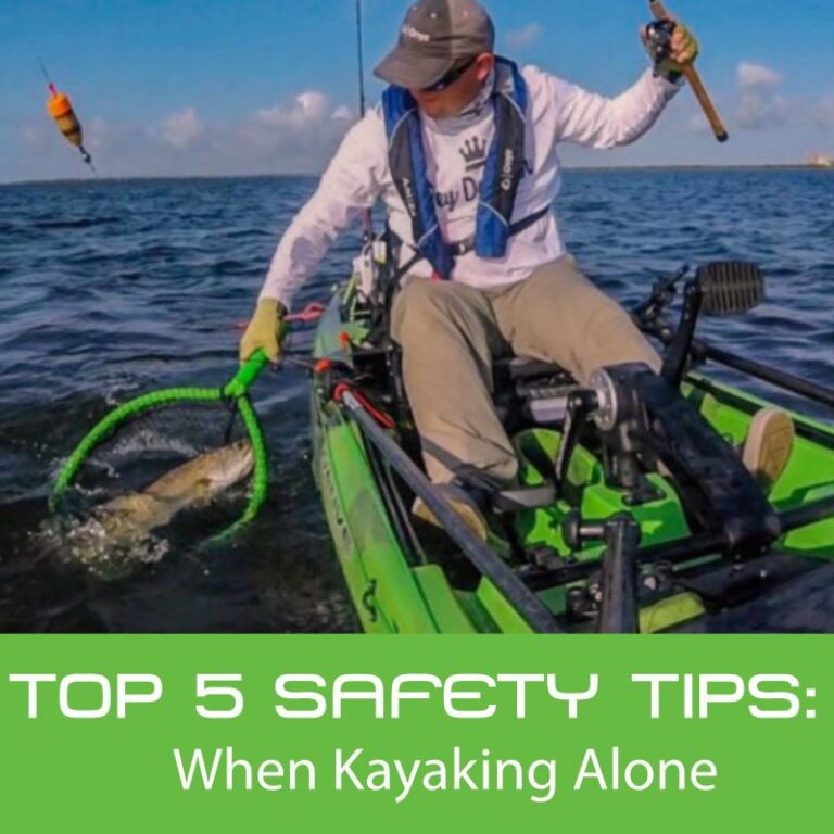 Top 5 Kayak Safety Tips For Kayaking Alone | RAILBLAZA Canada